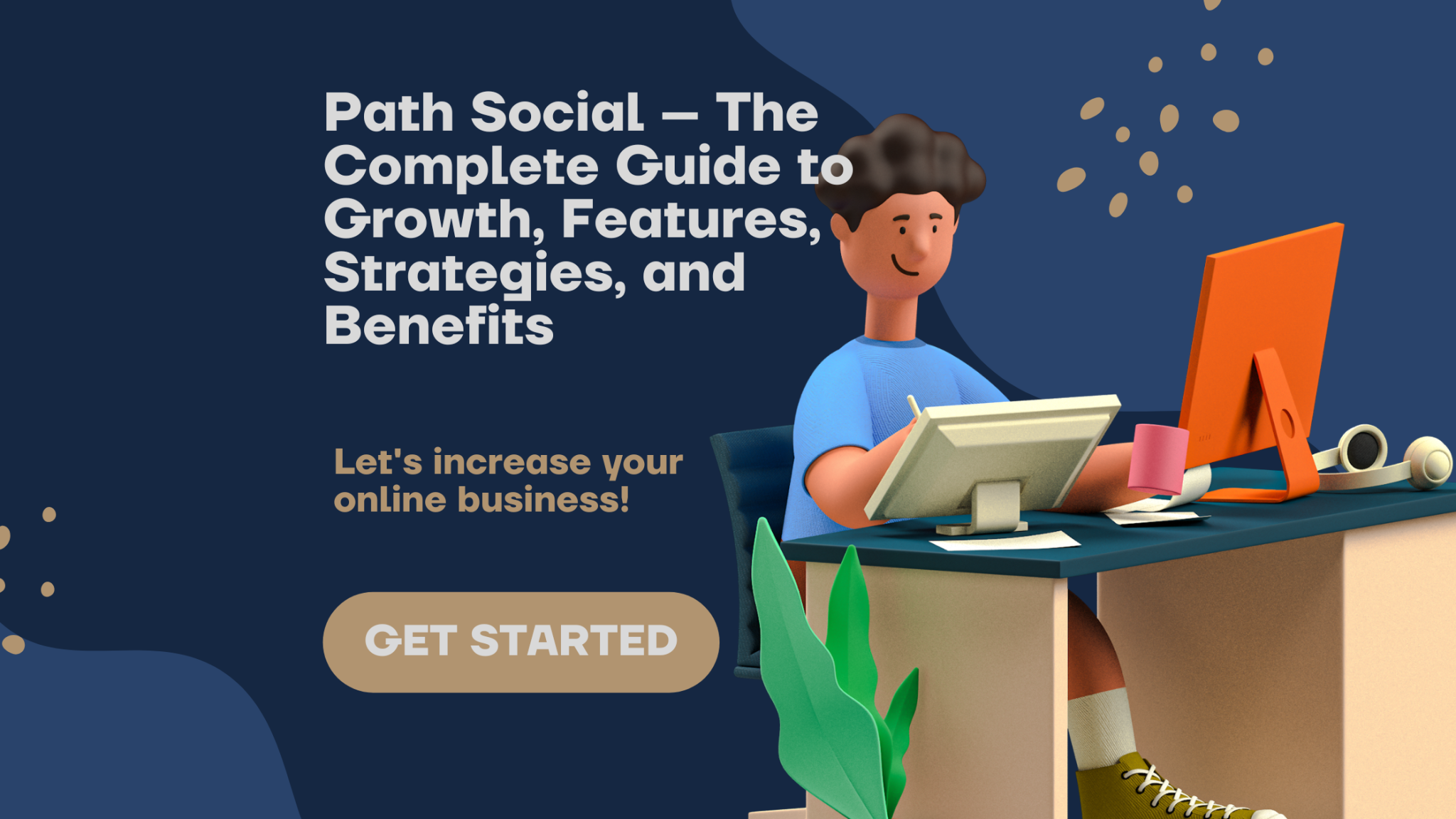 Path Social – Ultimate Guide to Social Media Growth, Features, and ...